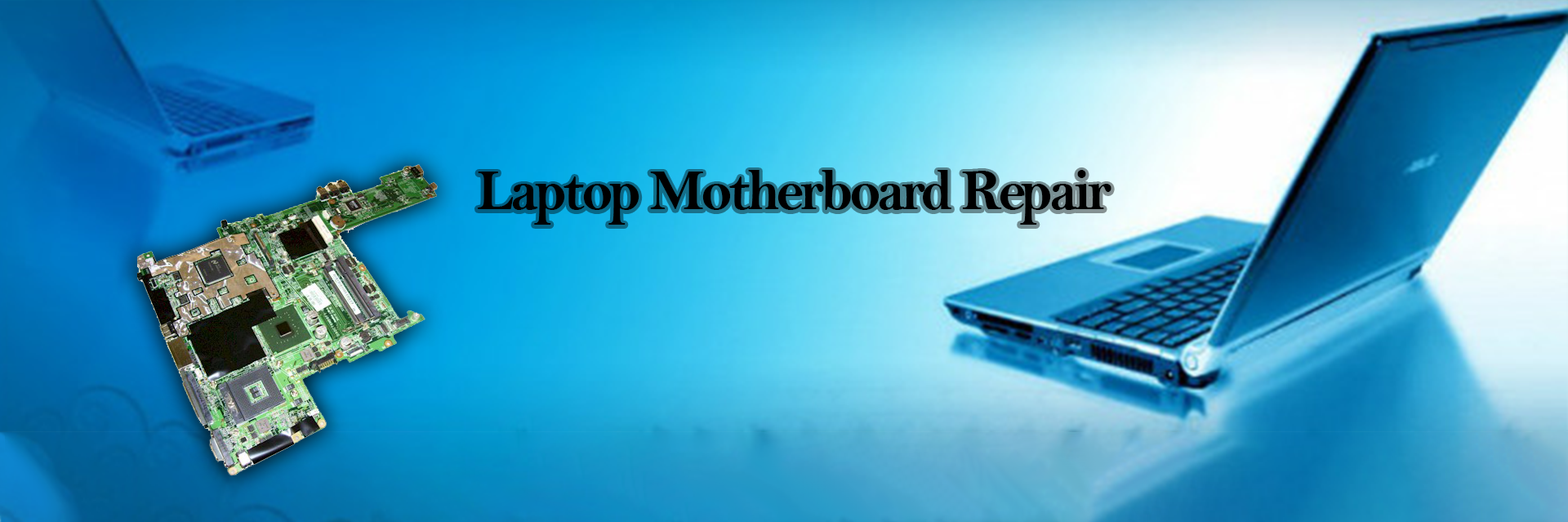 Laptop Motherboard Repair & Replacement Service — Sri Jishnu Communications
